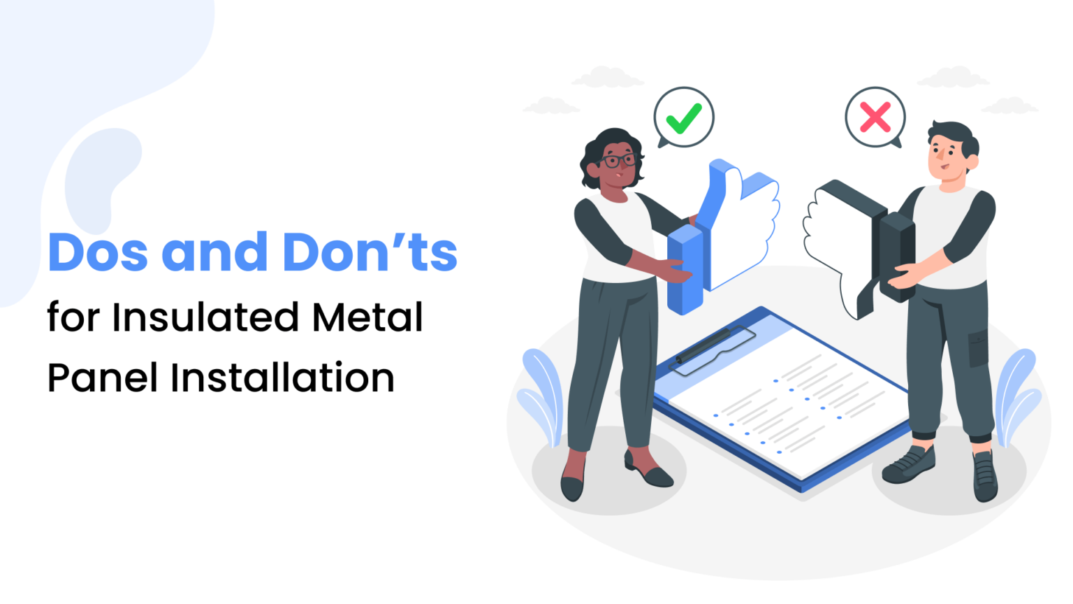 Dos and Don'ts for Insulated Metal Panel Installation