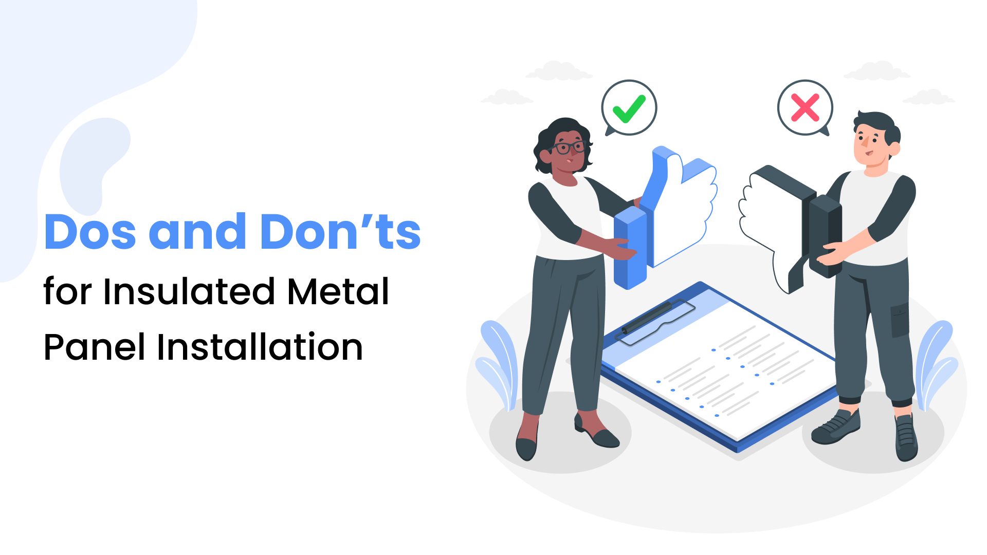 Dos and Don'ts for Insulated Metal Panel Installation